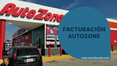 FACTURACIÓN AUTOZONE: GUIA RÁPIDA y SENCILLA
