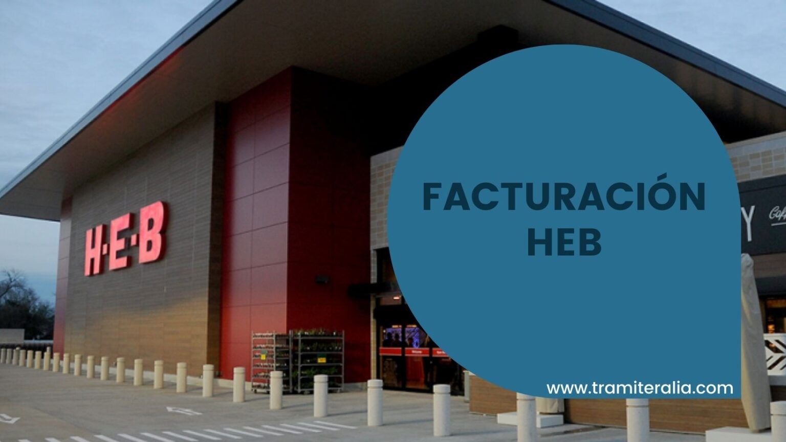FACTURACIÓN HEB: DESCUBRE el PROCESO FÁCIL